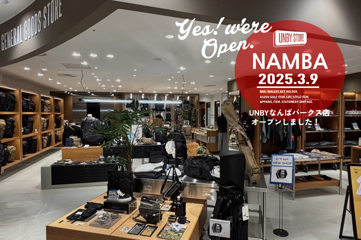 UNBY GENERAL GOODS STORE NAMBA PARKS オープン